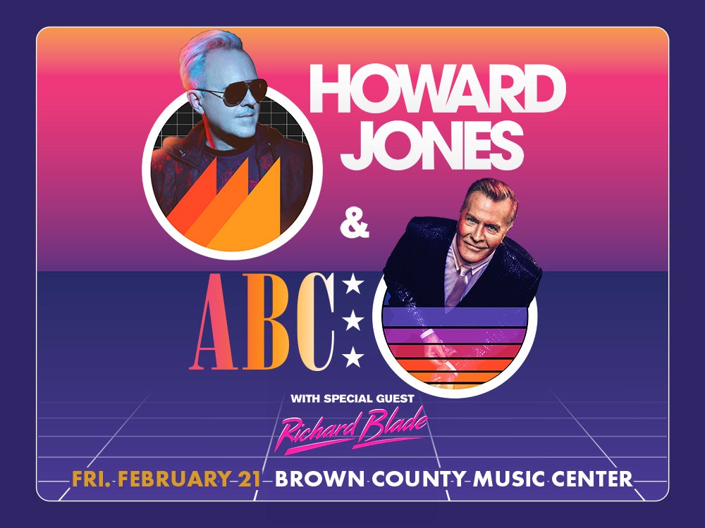 Howard Jones & ABC | Brown County Music Center