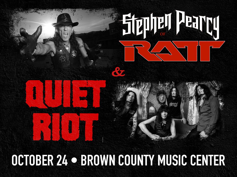 Stephen Pearcy of RATT and QUIET RIOT | Brown County Music Center