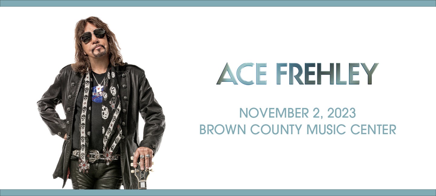Ace Frehley | Brown County Music Center