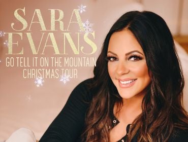 Sara Evans: Go Tell It On the Mountain Christmas Tour | Brown County ...